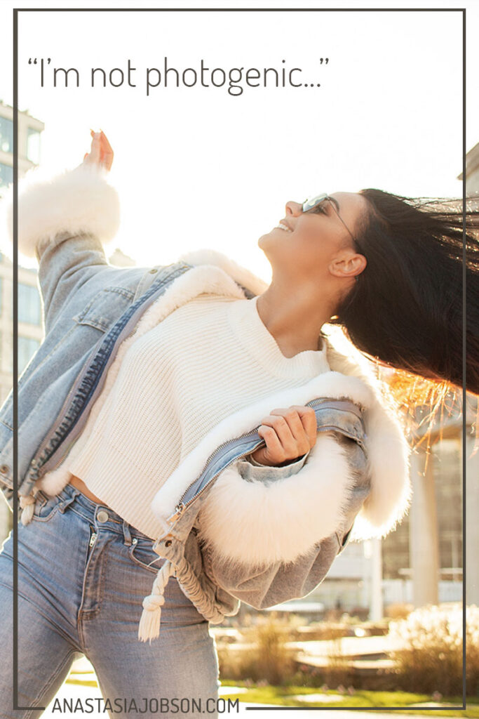 “I’m not photogenic…” and how to fix that - Anastasia Jobson