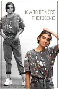 “I’m not photogenic…” and how to fix that - Anastasia Jobson