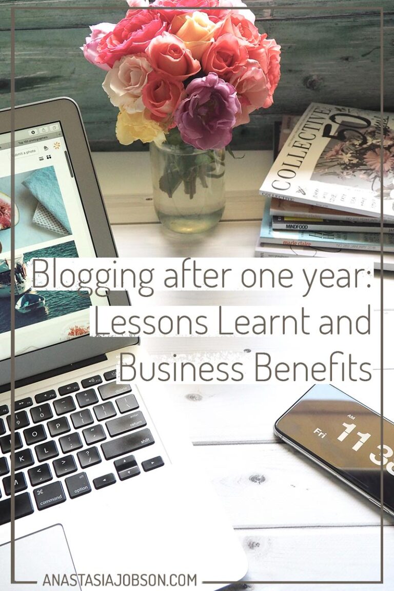 Blogging after one year: Lessons and Benefits - Anastasia Jobson