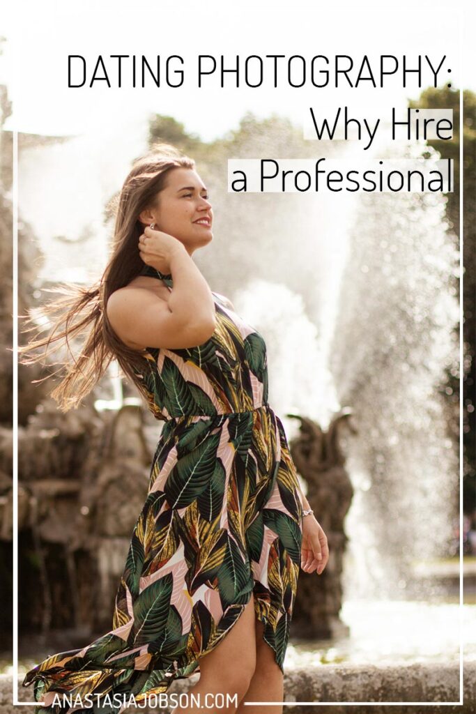 Dating Photography: Why Hire a Professional