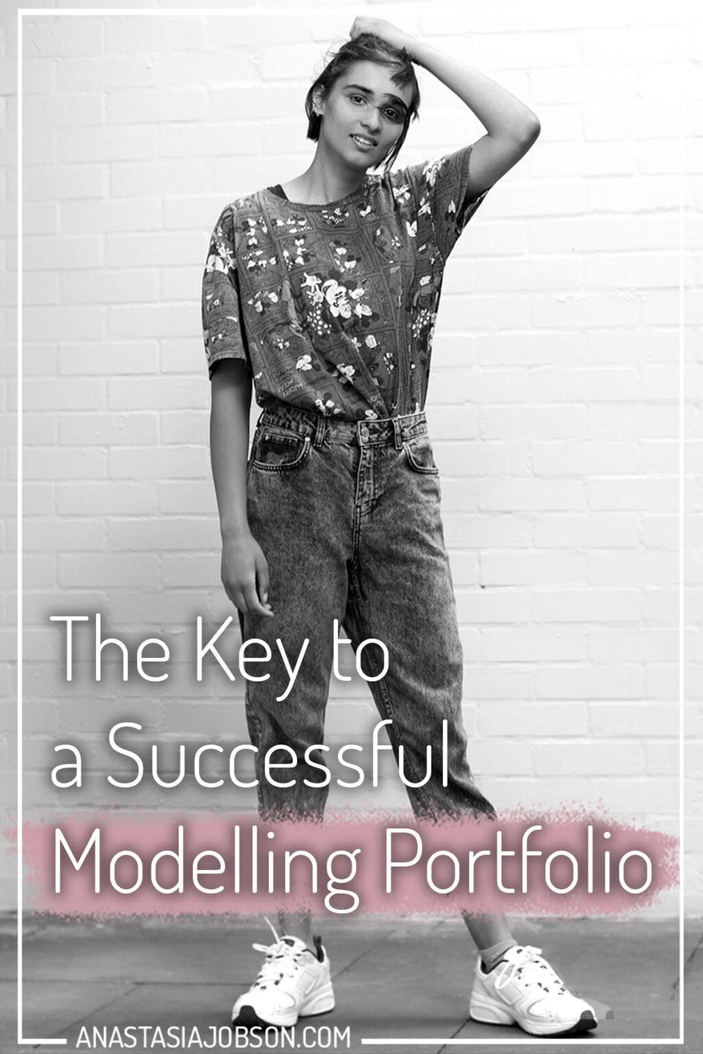 The Key to a Successful Modelling Portfolio - Anastasia Jobson