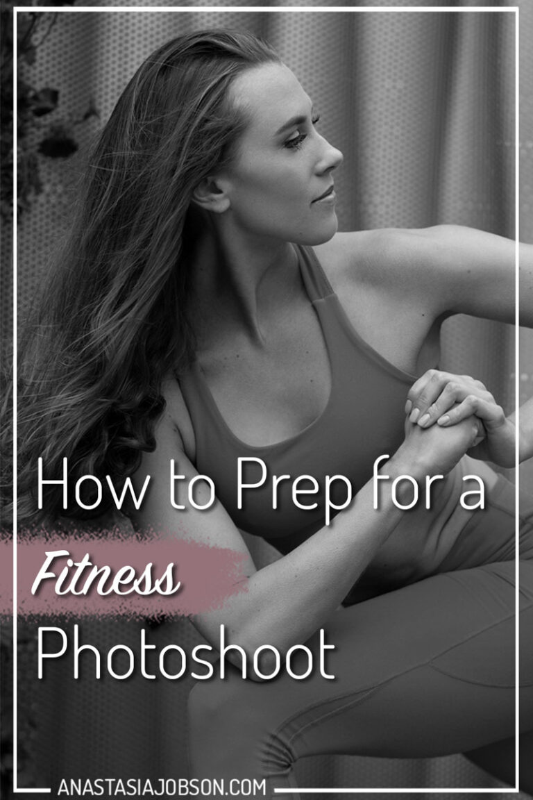 The Ultimate Fitness Photoshoot Preparation - Anastasia Jobson